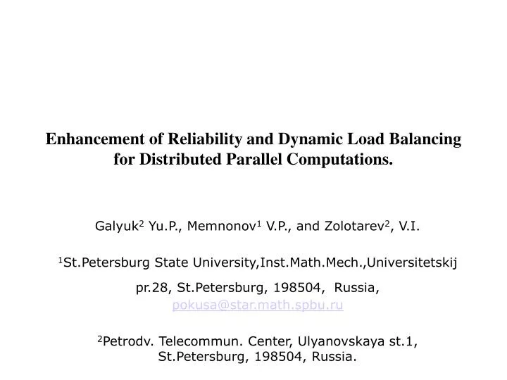 Ppt Enhancement Of Reliability And Dynamic Load Balancing For Distributed Parallel