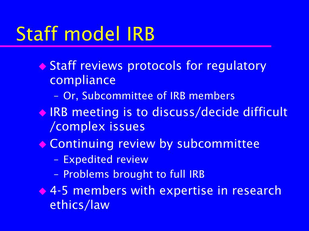 PPT - Research Ethics Consultation: The Central Role of the IRB ...