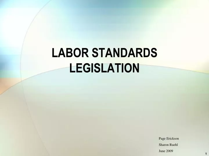 PPT - LABOR STANDARDS LEGISLATION PowerPoint Presentation, free ...