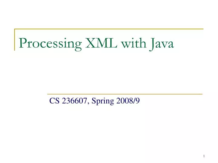 PPT - Processing XML with Java PowerPoint Presentation, free download ... PPT - Processing XML with Java PowerPoint Presentation, free download ...