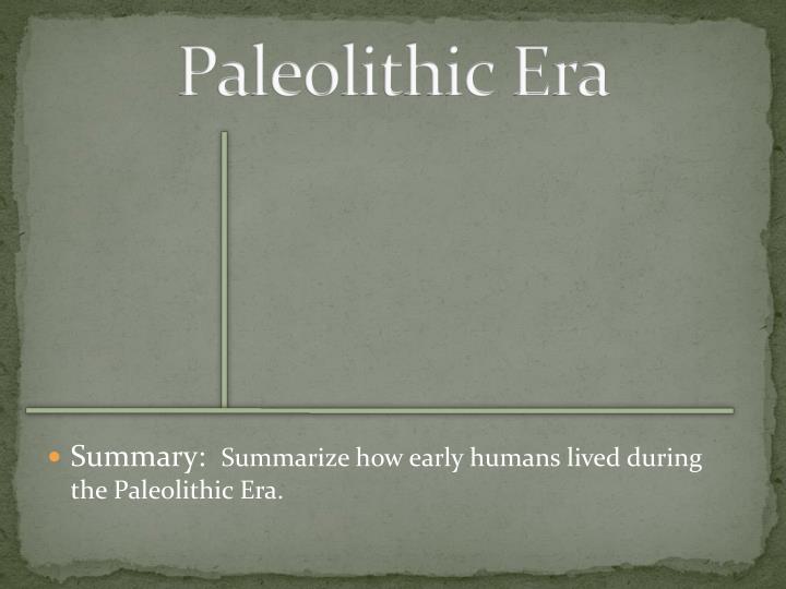 PPT - Paleolithic Age & Neolithic Revolution PowerPoint Presentation ...