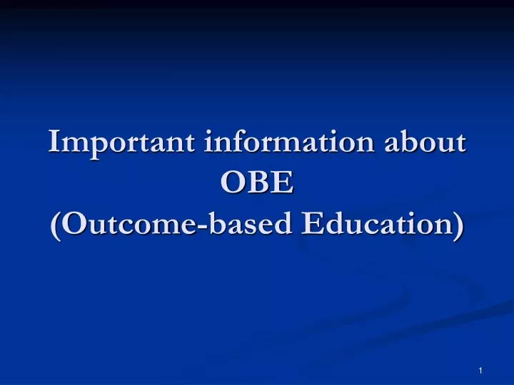PPT - Important information about OBE (Outcome-based Education ...