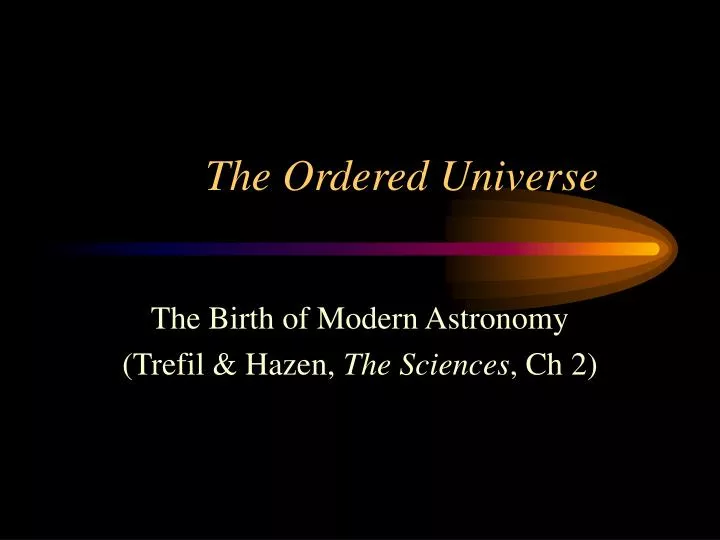 PPT - The Ordered Universe PowerPoint Presentation, free download - ID ...