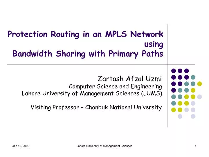 Ppt Protection Routing In An Mpls Network Using Bandwidth Sharing With Primary Paths