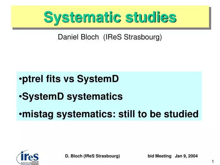 PPT - Systematic studies PowerPoint Presentation, free download - ID ...