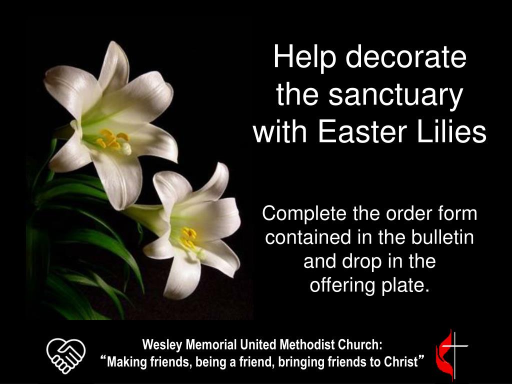 PPT - Celebrating Easter: Events at Wesley Memorial United Methodist ...