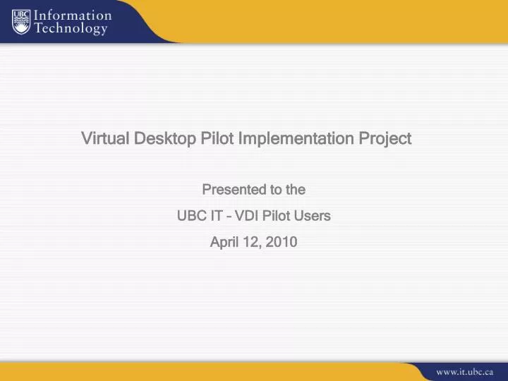 PPT - Virtual Desktop Pilot Implementation Project PowerPoint ...