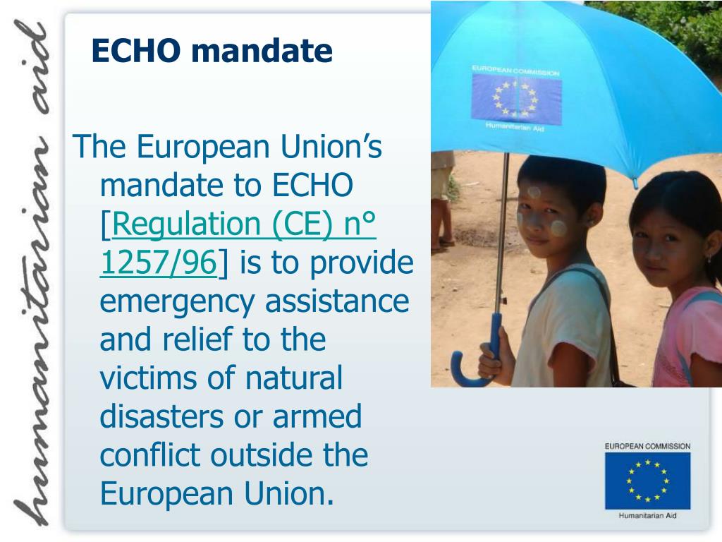 PPT - The European Commission Humanitarian Aid department DG ECHO ...