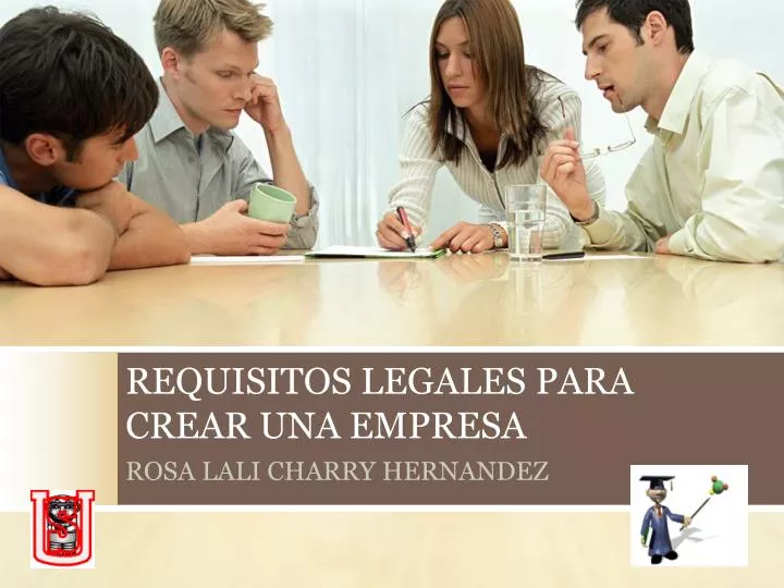 Ppt Requisitos Legales Para Crear Una Empresa Powerpoint Presentation