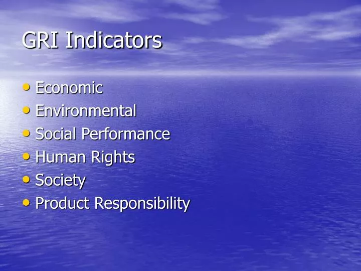 PPT - GRI Indicators PowerPoint Presentation, free download - ID:5630405