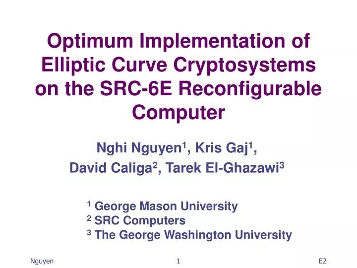 Ppt Optimum Implementation Of Elliptic Curve Cryptosystems On The Src 6e Reconfigurable