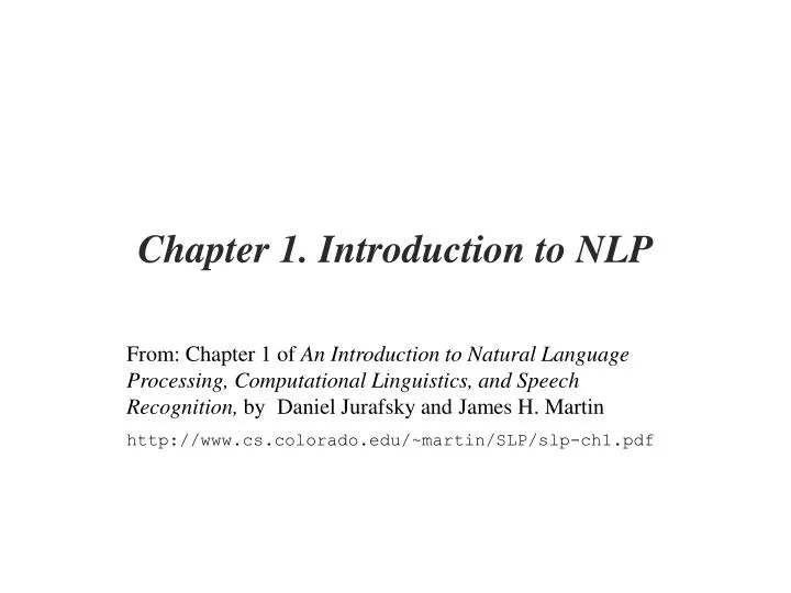 PPT - Chapter 1. Introduction to NLP PowerPoint Presentation, free ...