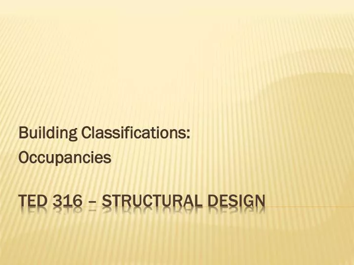 PPT - TED 316 – Structural Design PowerPoint Presentation, free ...