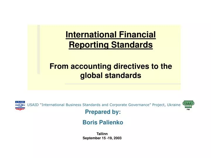 PPT - International Financial Reporting Standards From accounti n g ...