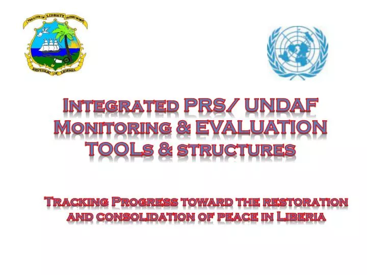 PPT - Integrated PRS/ UNDAF Monitoring & EVALUATION TOOLs & structures ...