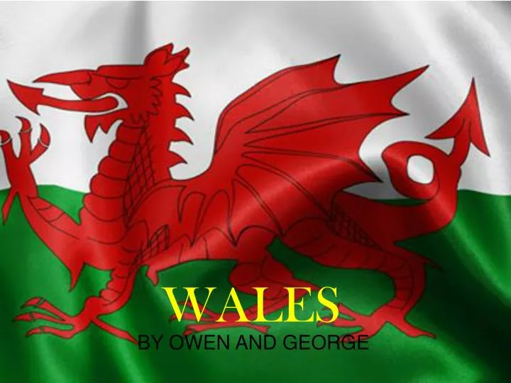PPT - WALES PowerPoint Presentation, free download - ID:5637554