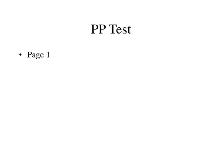 PPT - PP Test PowerPoint Presentation, free download - ID:5638433