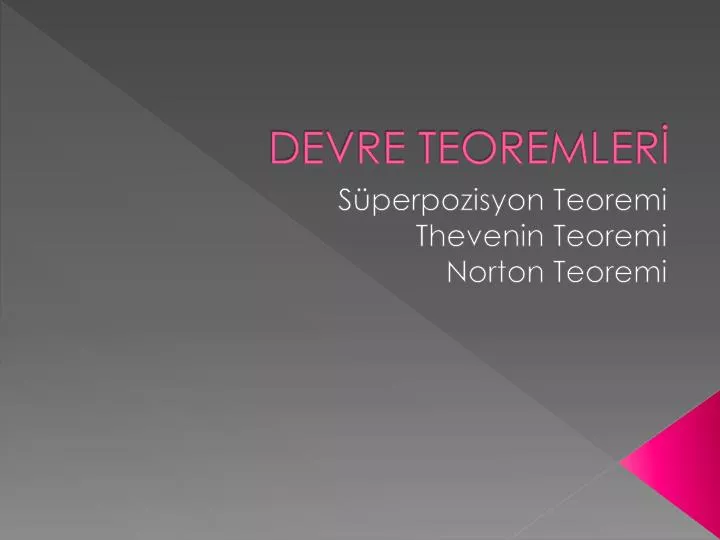 PPT - DEVRE TEOREMLERİ PowerPoint Presentation, free download - ID:5639058
