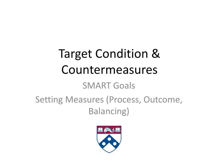 PPT - Target Condition & Countermeasures PowerPoint Presentation, free ...