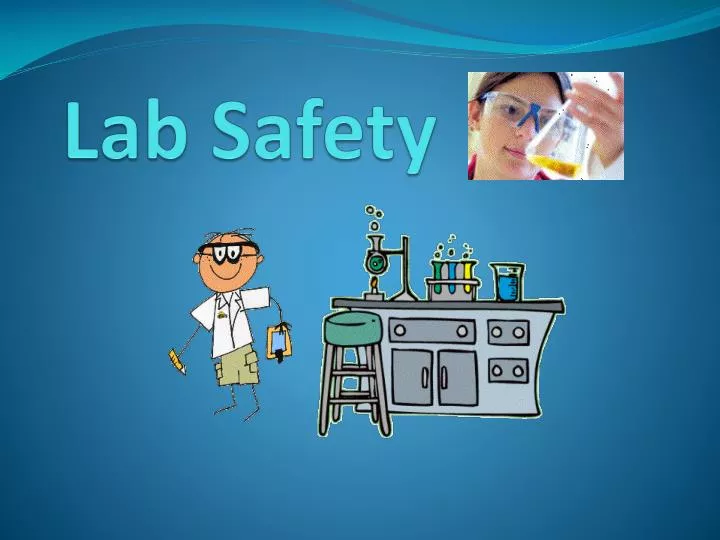 PPT - Lab Safety PowerPoint Presentation, free download - ID:5639744