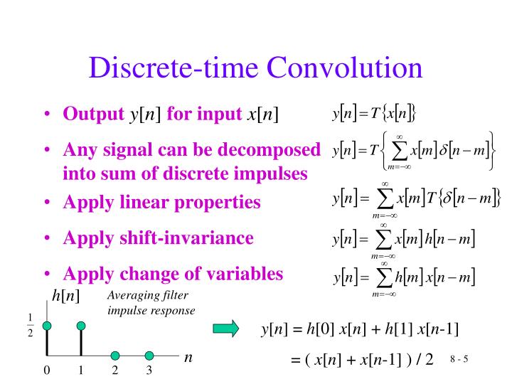 PPT - Discrete-Time Convolution PowerPoint Presentation - ID:5640118 PPT - Discrete-Time Convolution PowerPoint Presentation - ID:5640118