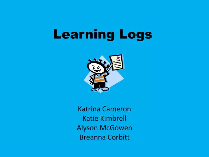 PPT - Learning Logs PowerPoint Presentation, free download - ID:5640128