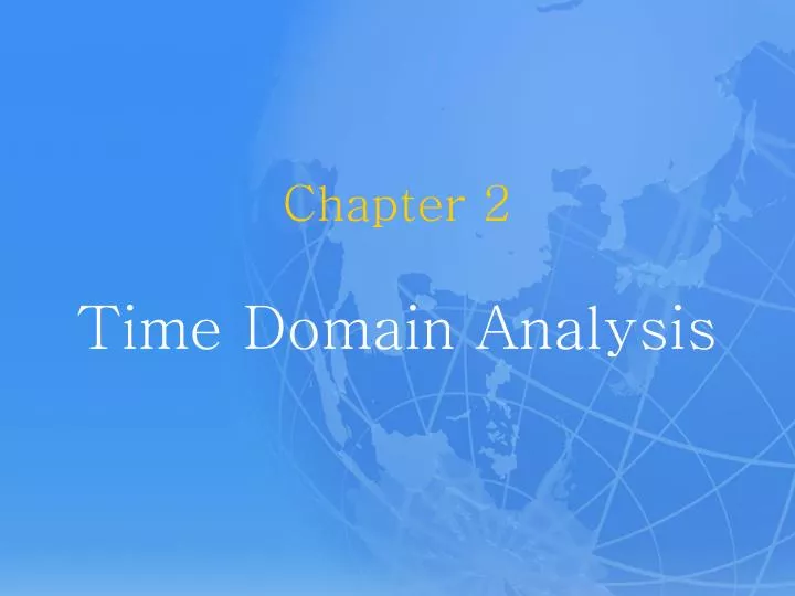 PPT - Chapter 2 Time Domain Analysis PowerPoint Presentation, free ...