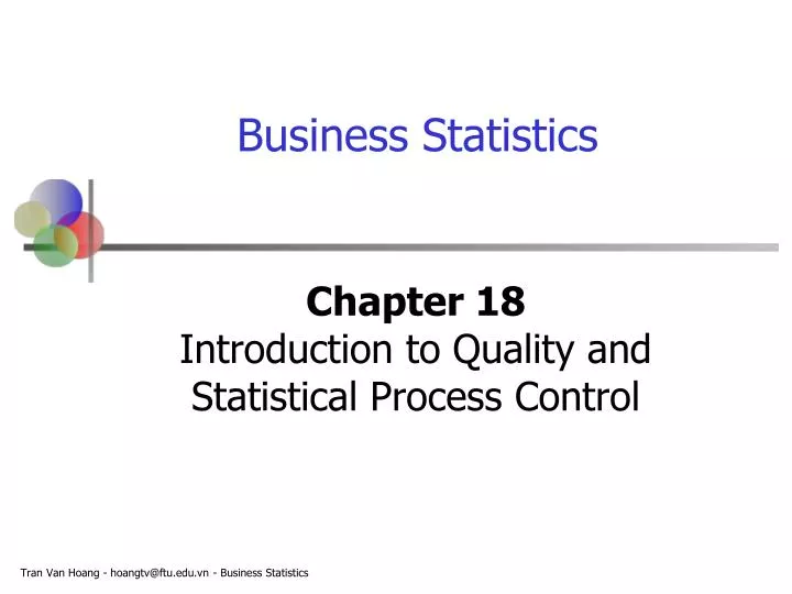 PPT - Chapter 18 Introduction to Quality and Statistical Process ...