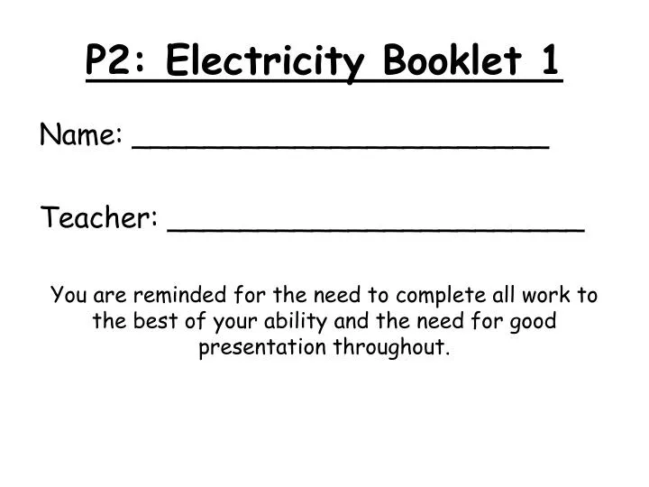 PPT - P2: Electricity Booklet 1 PowerPoint Presentation, free download ...