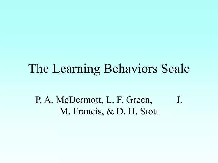 PPT - The Learning Behaviors Scale PowerPoint Presentation, free ...