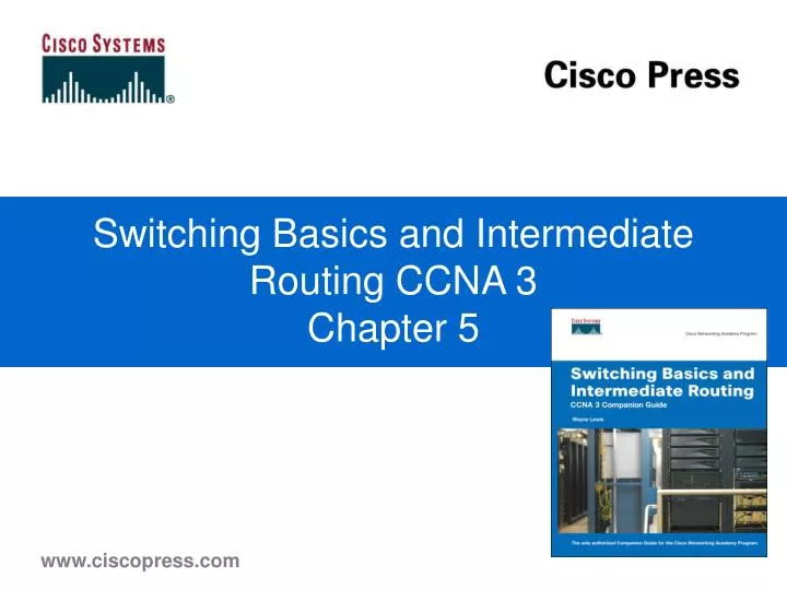 PPT - Switching Basics and Intermediate Routing CCNA 3 Chapter 5 PowerPoint Presentation - ID ...