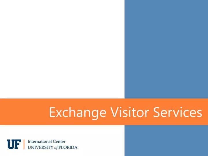 PPT - Exchange Visitor Services PowerPoint Presentation, free download - ID:5641393