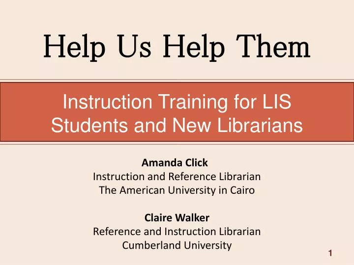 PPT - Instruction Training for LIS Students and New Librarians ...