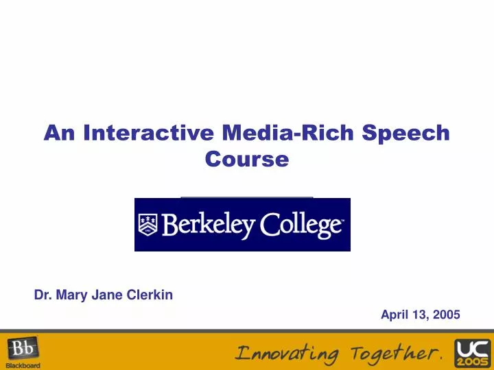 PPT - An Interactive Media-Rich Speech Course PowerPoint Presentation ...