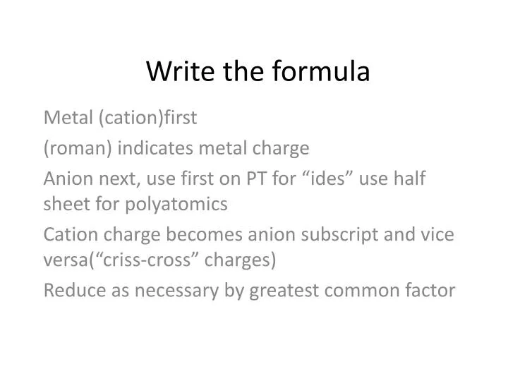PPT - Write the formula PowerPoint Presentation, free download - ID:5643166