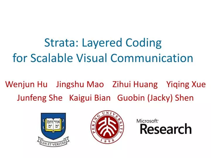 Ppt Strata Layered Coding For Scalable Visual Communication 2785