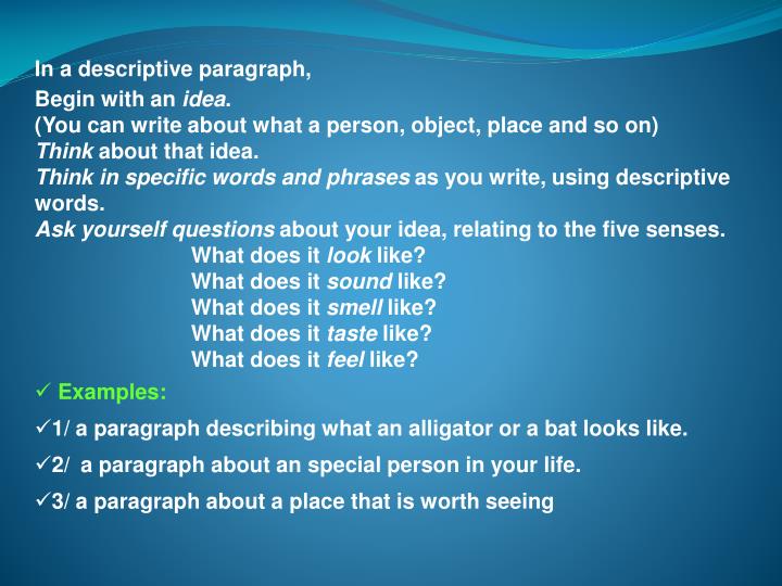 PPT - Writing Descriptive Paragraphs PowerPoint Presentation - ID:5644348