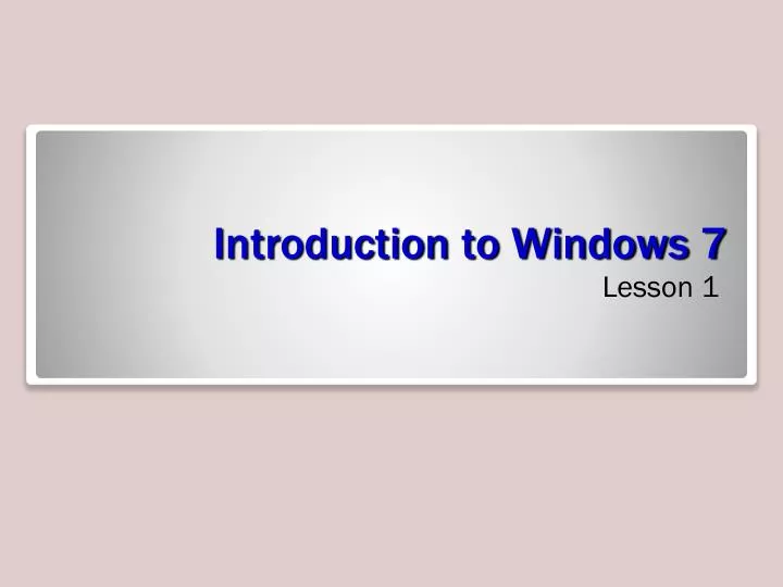 PPT - Introduction to Windows 7 PowerPoint Presentation, free download ... PPT - Introduction to Windows 7 PowerPoint Presentation, free download ...
