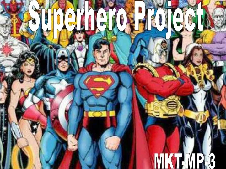 PPT - Superhero Project PowerPoint Presentation, free download - ID:5645057