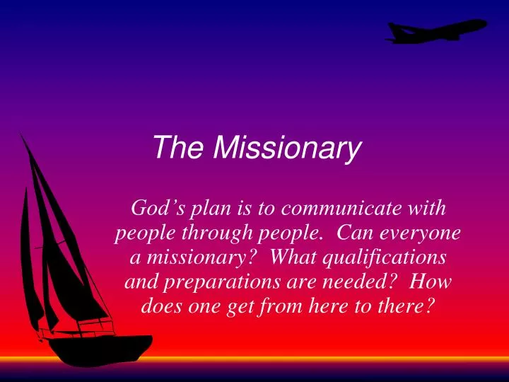 PPT - The Missionary PowerPoint Presentation, free download - ID:5645066