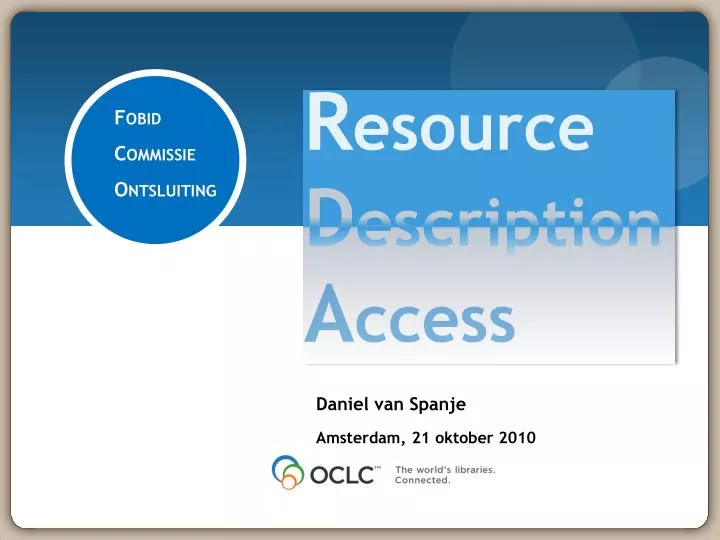 PPT - R esource D escription A ccess PowerPoint Presentation, free ...