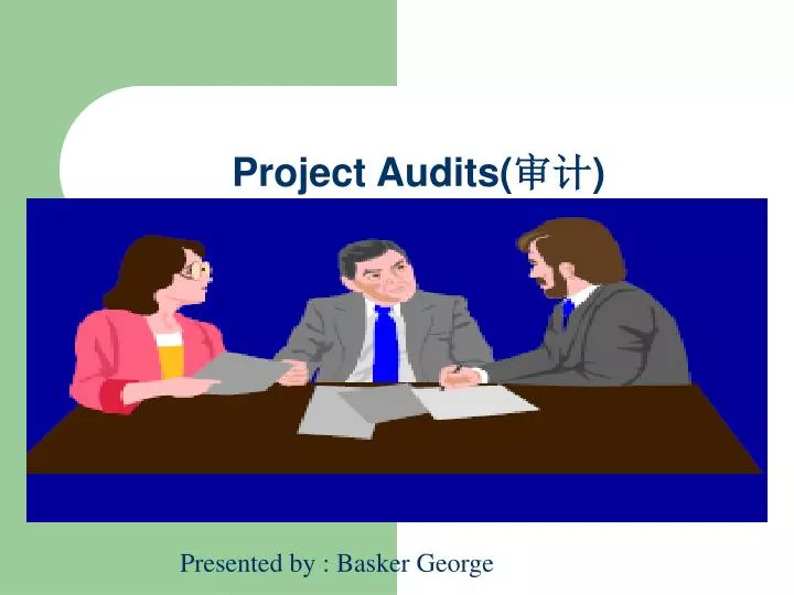 PPT - Project Audits( 审计 ) PowerPoint Presentation, free download - ID ...