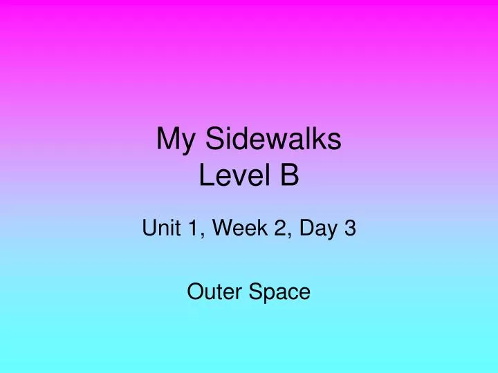 PPT - My Sidewalks Level B PowerPoint Presentation, free download - ID ...