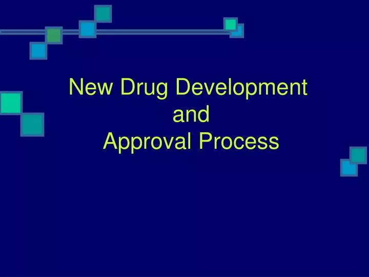 PPT New Drug Development And Approval Process PowerPoint Presentation PPT New Drug Development And Approval Process PowerPoint Presentation