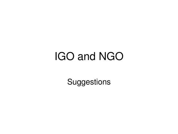 PPT - IGO and NGO PowerPoint Presentation, free download - ID:5646190