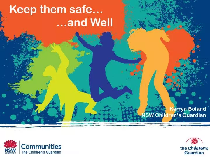 PPT - Keep them safe… …and Well PowerPoint Presentation, free download ...