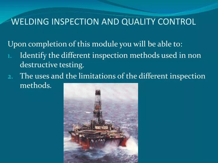 PPT - WELDING INSPECTION AND QUALITY CONTROL PowerPoint Presentation ...