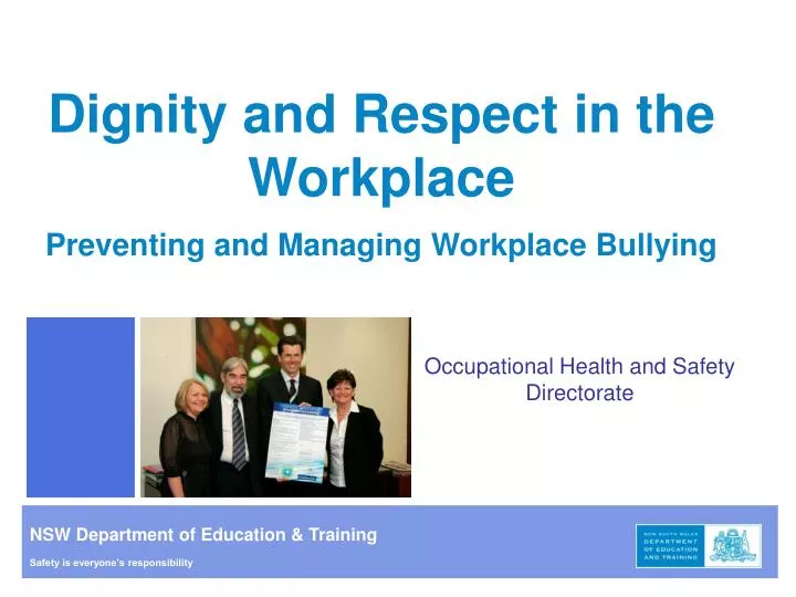 PPT - Dignity and Respect in the Workplace Preventing and Managing ...