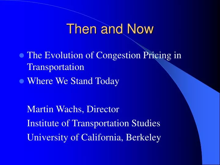 PPT - Then and Now PowerPoint Presentation, free download - ID:5647173