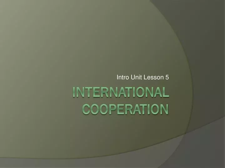 PPT - International cooperation PowerPoint Presentation, free download ...